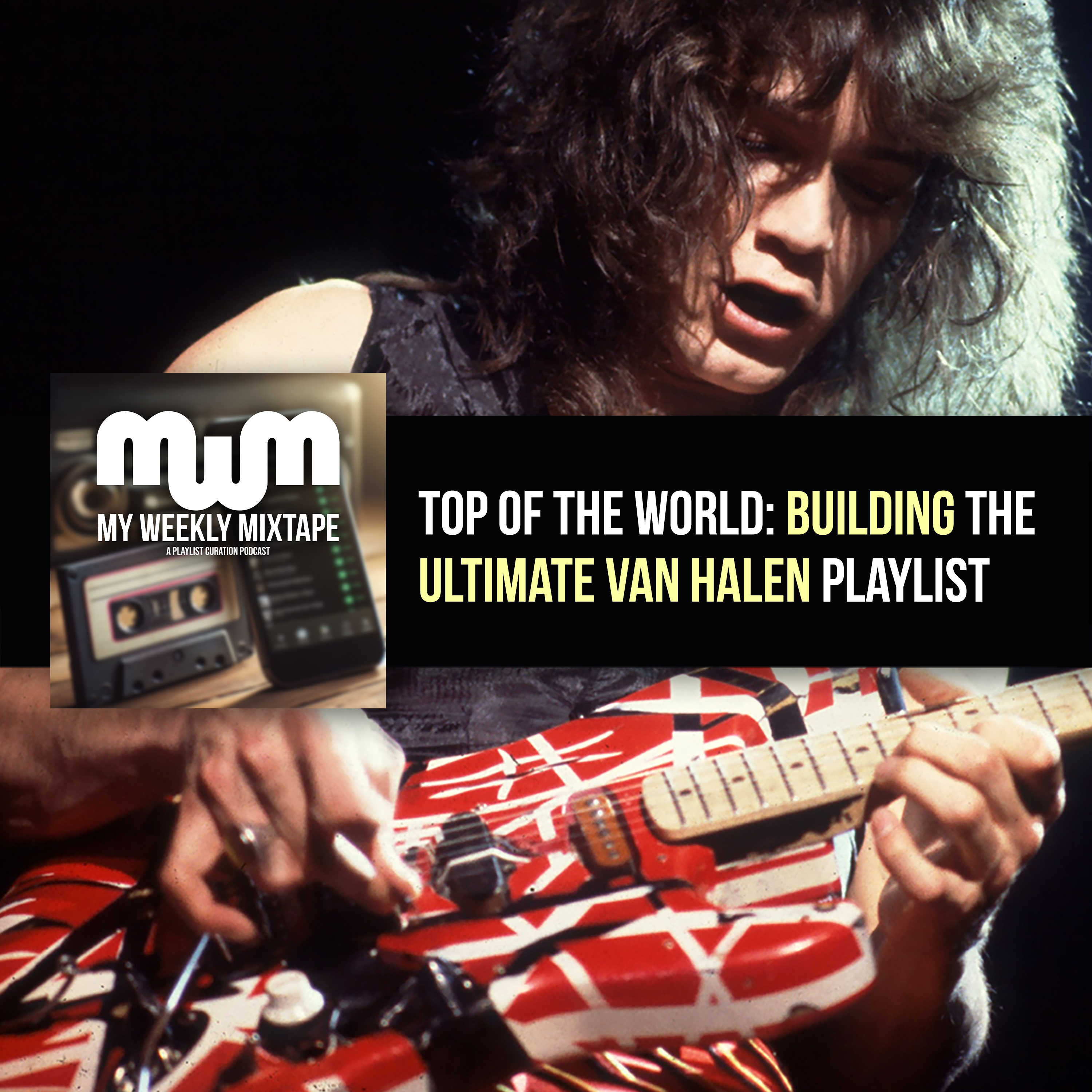 Top of the World: Building the Ultimate Van Halen Playlist – My Weekly ...