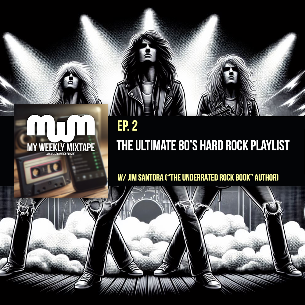 The Ultimate 80’s Hard Rock Playlist – My Weekly Mixtape