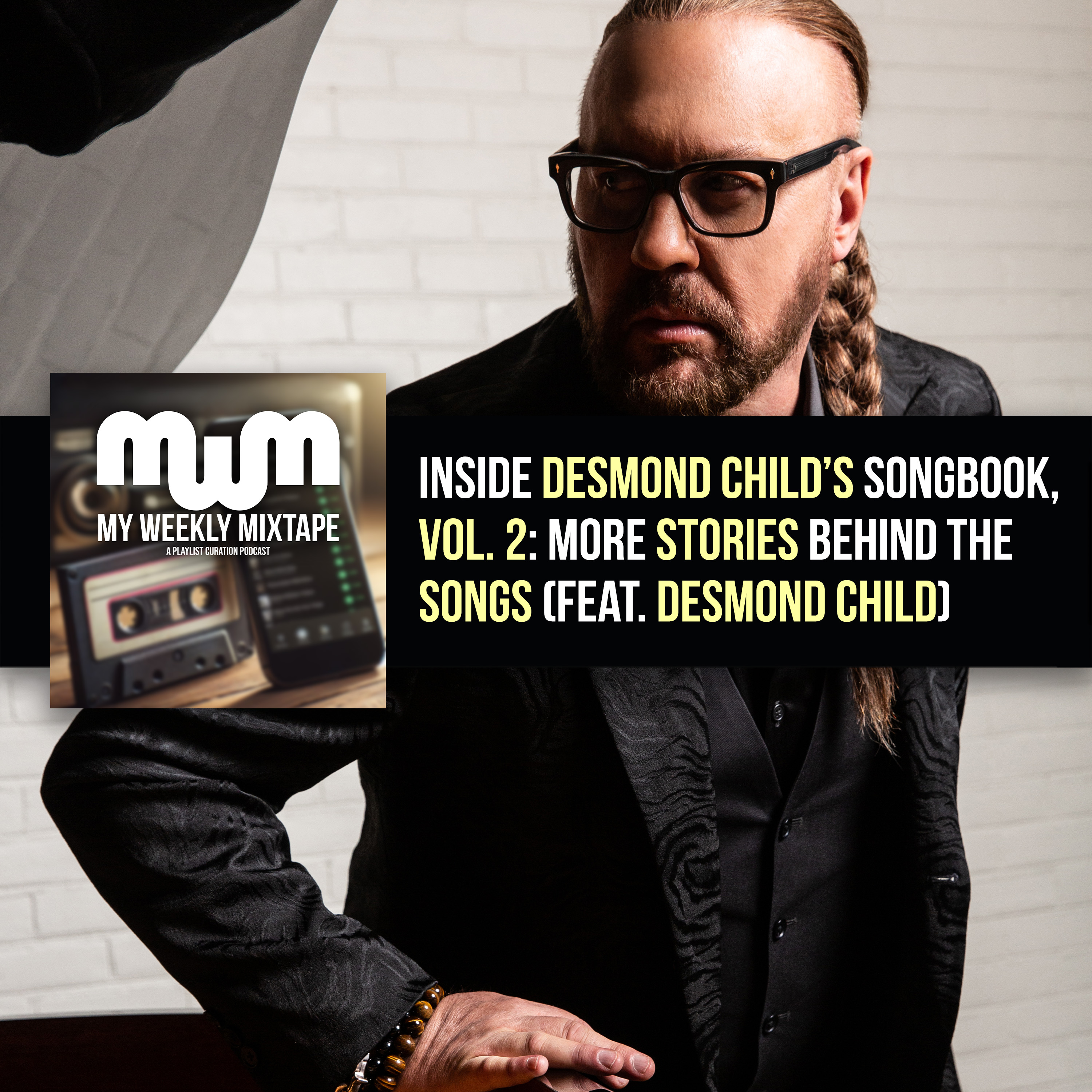 Inside Desmond Child’s Songbook, Vol. 2: More Stories Behind the Songs ...