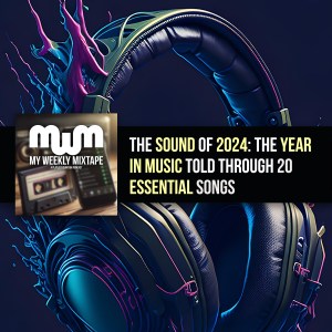 The Sound of 2024: The Year in Music Told Through 20 Essential Songs ...