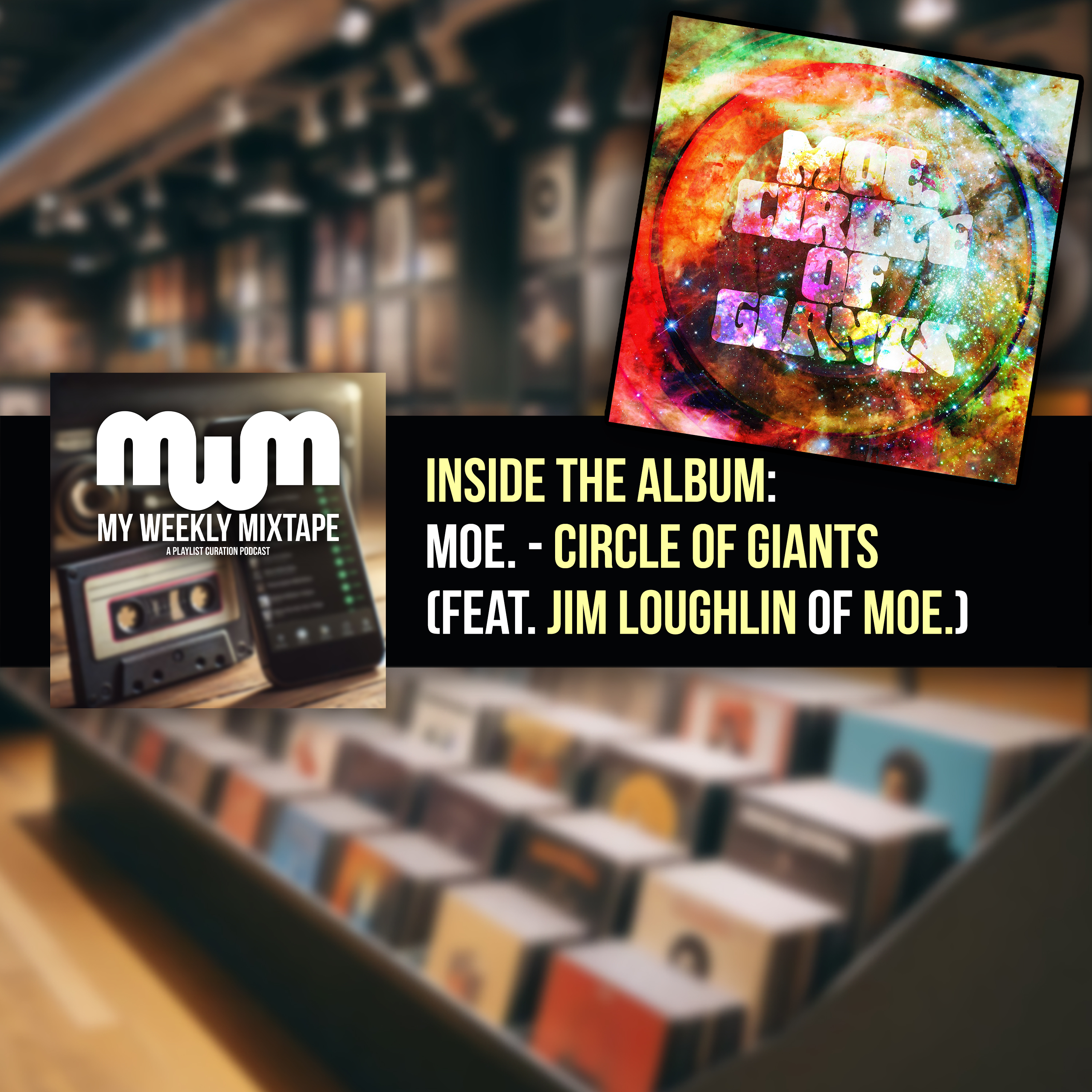 Inside The Album: moe. – Circle of Giants (feat. Jim Loughlin of moe ...